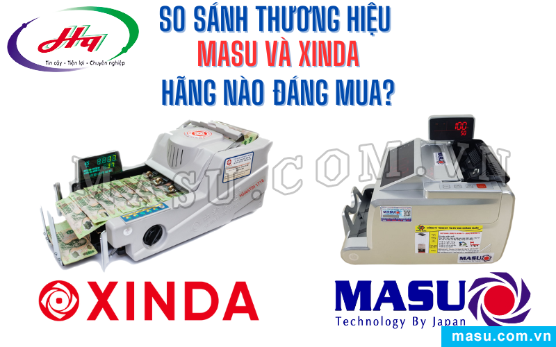 So Sánh Thương Hiệu Masu Và Xinda - Hãng nào đáng mua?